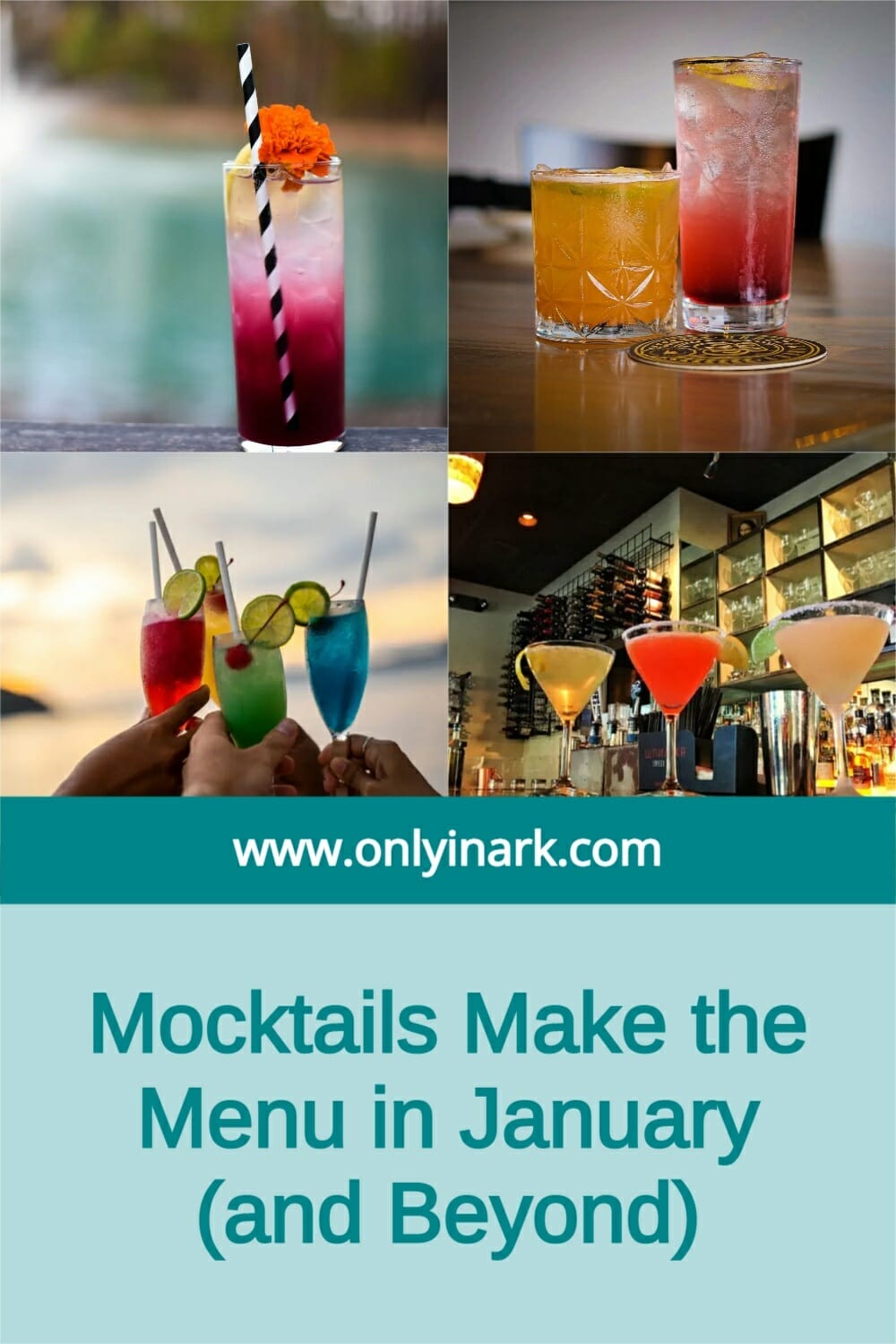 Mocktails Make the Menu in January (and Beyond) - Only In Arkansas